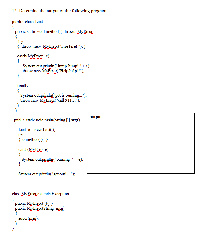 Solved 12. Determine the output of the following program. | Chegg.com