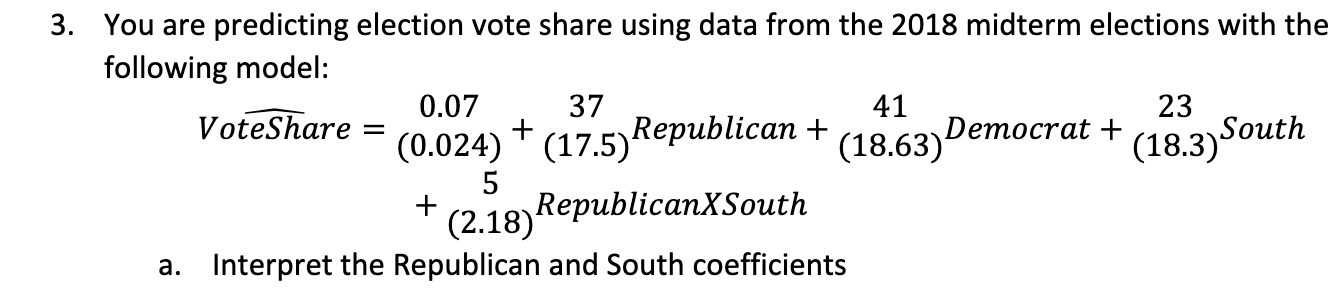 Solved You are predicting election vote share using data | Chegg.com