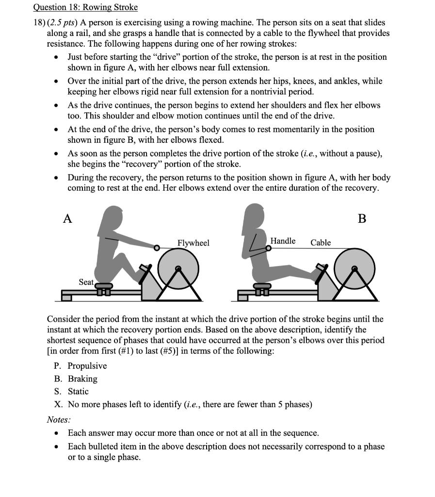 18) (2.5 pts) A person is exercising using a rowing | Chegg.com