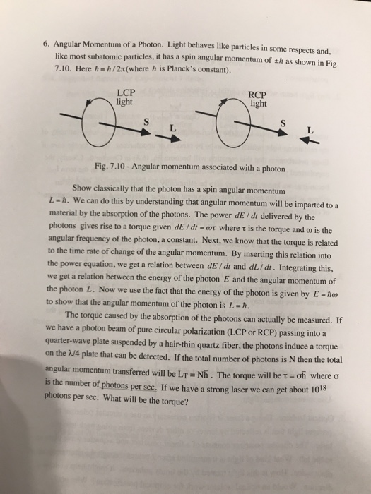 Solved 6. Angular Momentum of a Photon. Light behaves like | Chegg.com