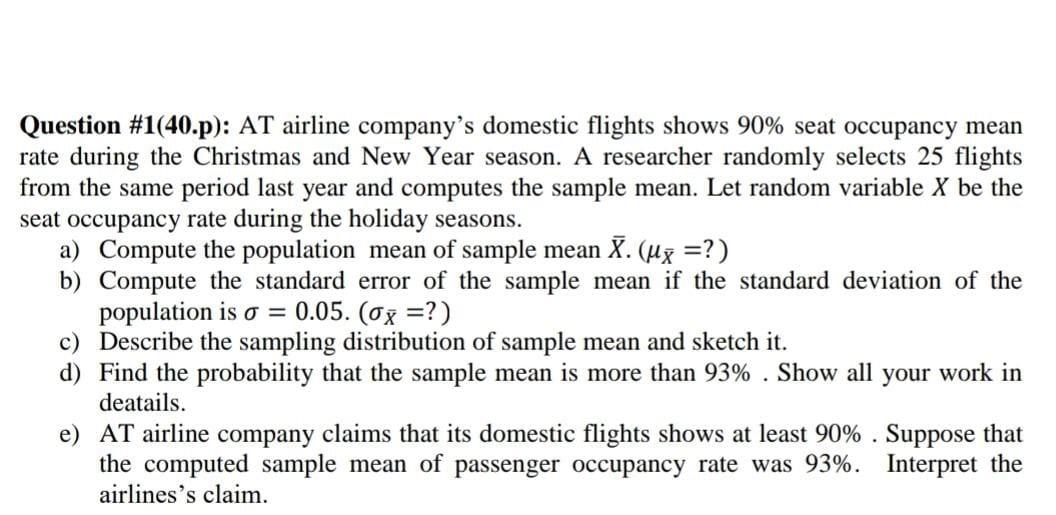 Solved Question #1(40.p): AT airline company's domestic | Chegg.com