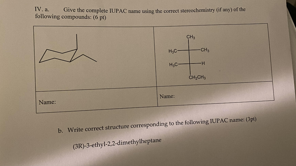 Solved IV. a. Give the complete IUPAC name using the correct | Chegg.com