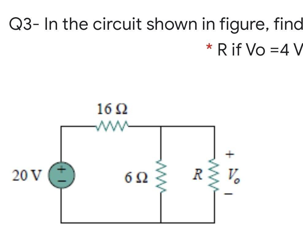Solved Q3- In the circuit shown in figure, find Rif Vo =4 V | Chegg.com