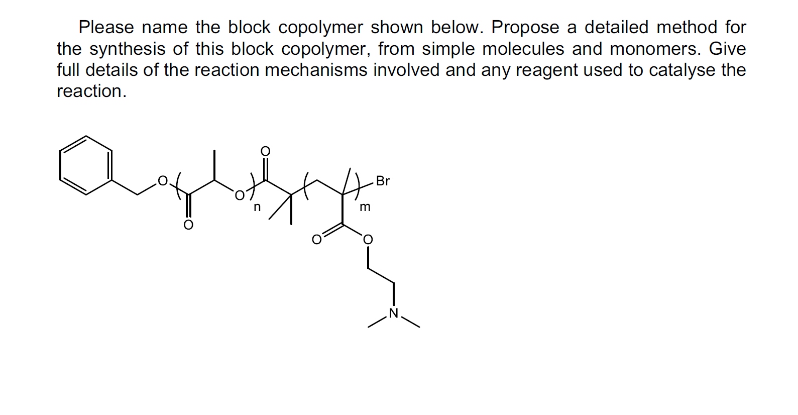 Solved Please name the block copolymer shown below. Propose | Chegg.com Solved Please name the block copolymer shown below. Propose | Chegg.com