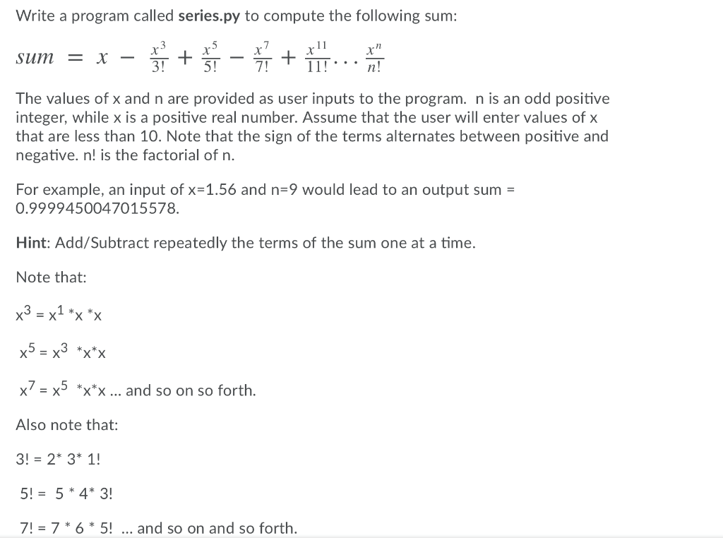 Solved Write a program called series.py to compute the | Chegg.com
