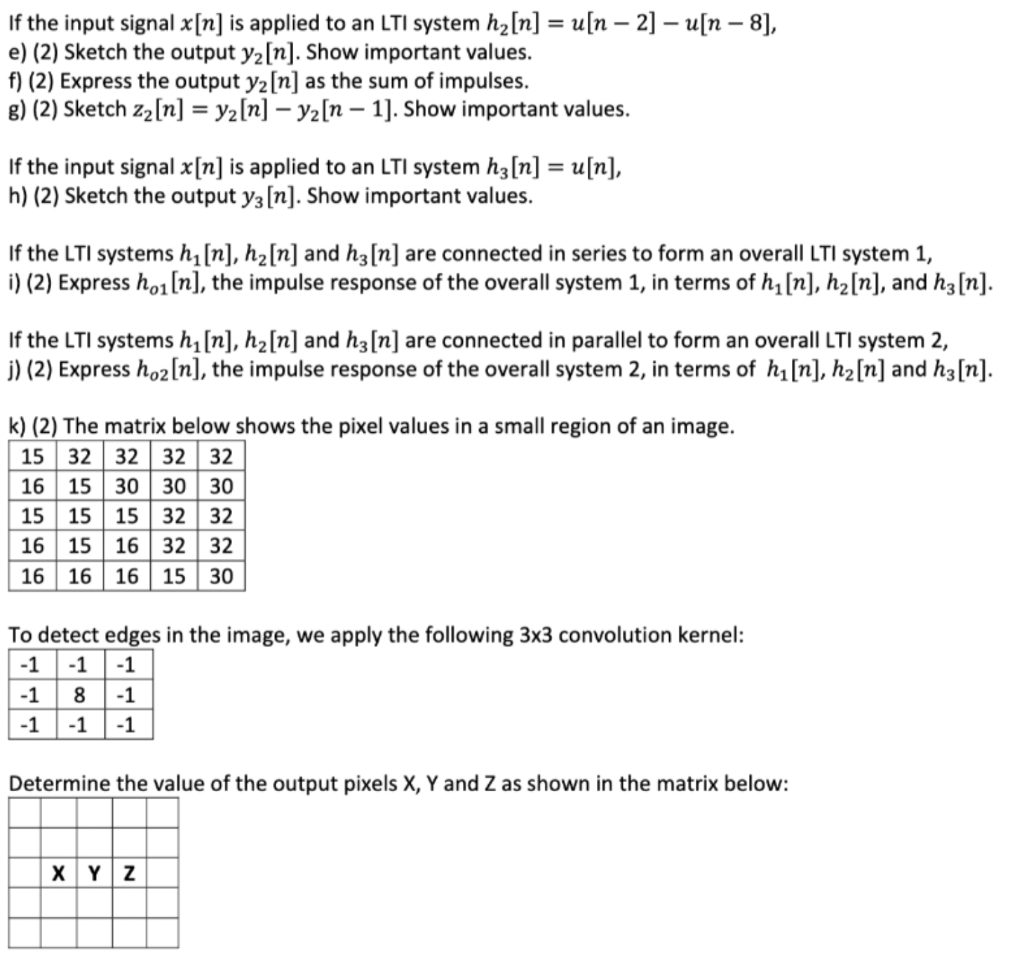 Solved An input signal x[n] is given below.If the input | Chegg.com