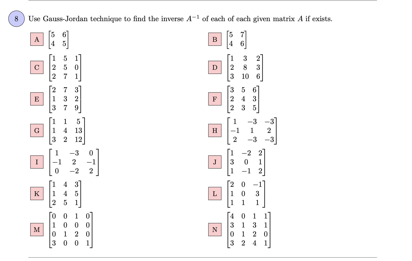 Solved Use Gauss-Jordan technique to ﻿find the inverse | Chegg.com