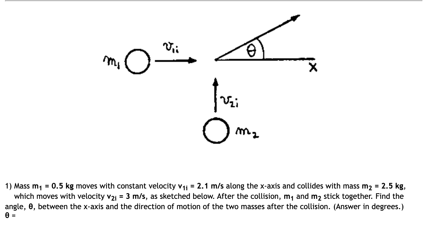 Solved 1) Mass m1=0.5 kg moves with constant velocity | Chegg.com