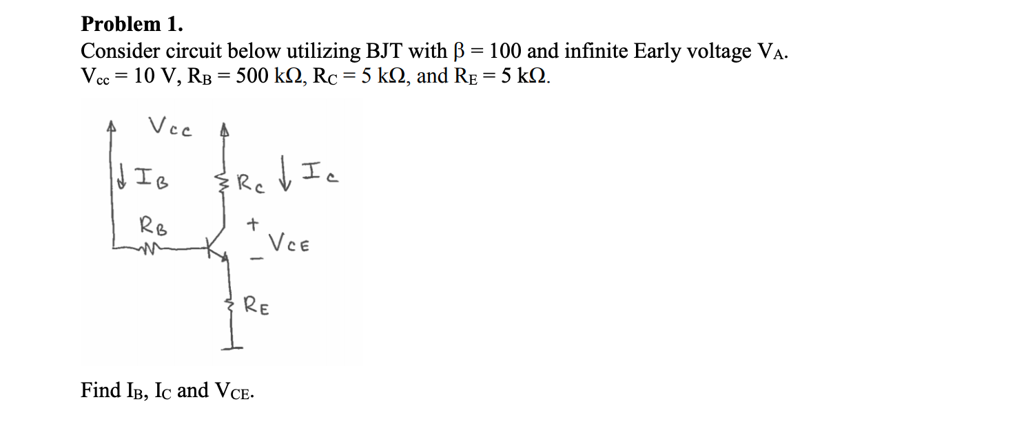Solved Problem 1. Consider circuit below utilizing BJT with | Chegg.com