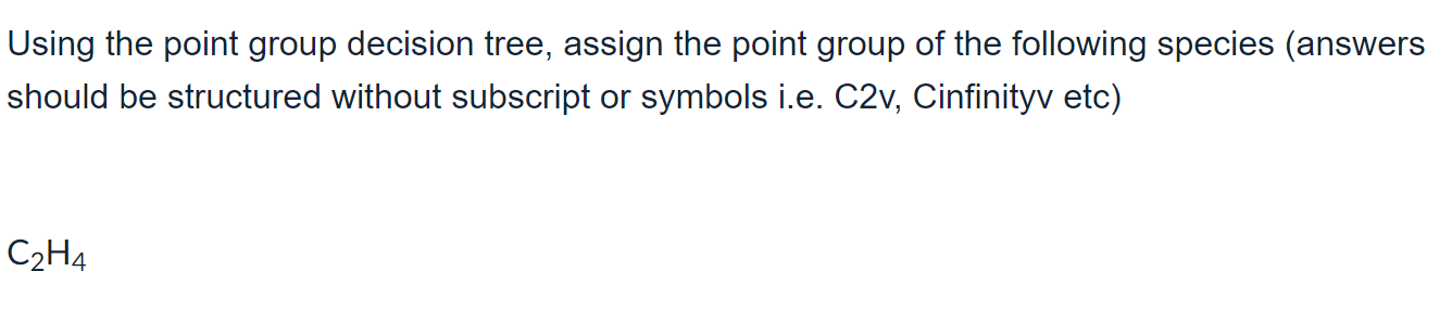 Solved Using the point group decision tree, assign the point | Chegg.com