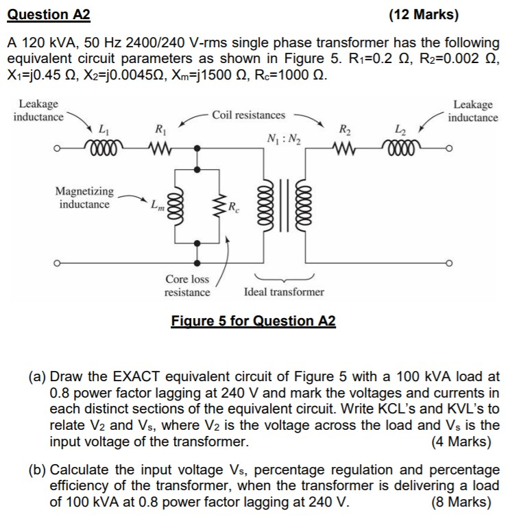 Solved Question A2 (12 Marks) A 120 kVA, 50 Hz 2400/240 | Chegg.com