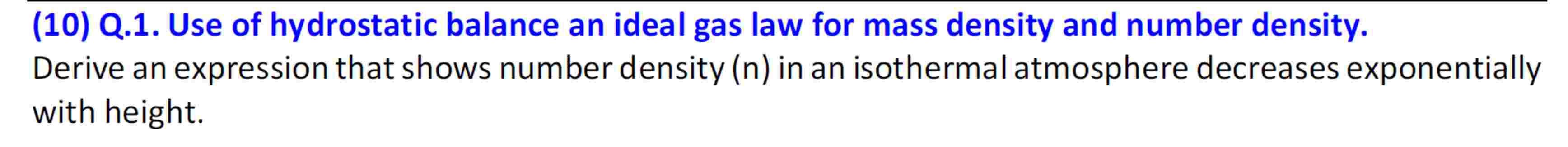 Solved (10) ﻿Q.1. ﻿Use of hydrostatic balance an ideal gas | Chegg.com