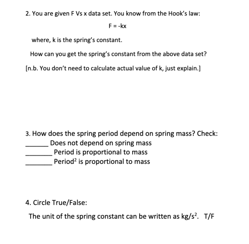 Solved 2. You are given F Vs x data set. You know from the | Chegg.com