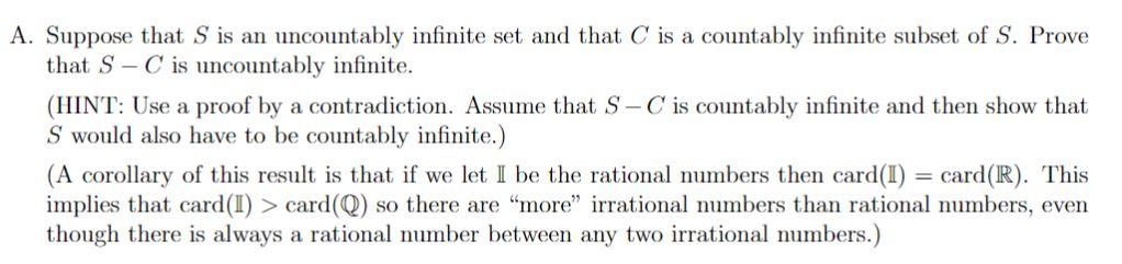Solved A. Suppose that S is an uncountably infinite set and | Chegg.com