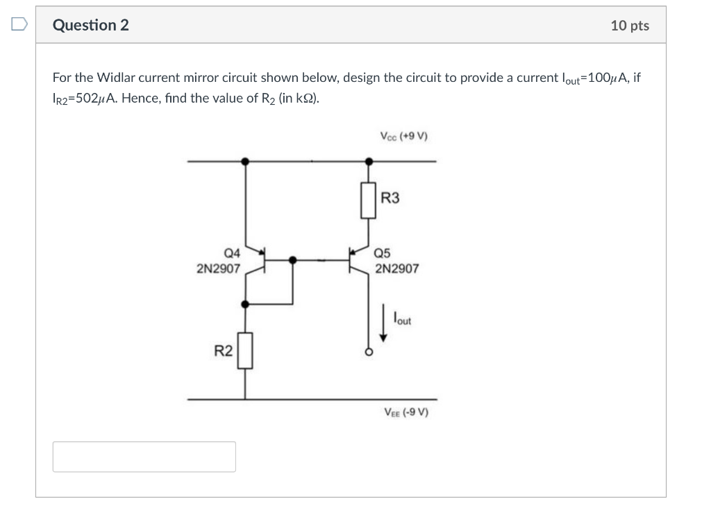 Solved For the Widlar current mirror circuit shown below, | Chegg.com
