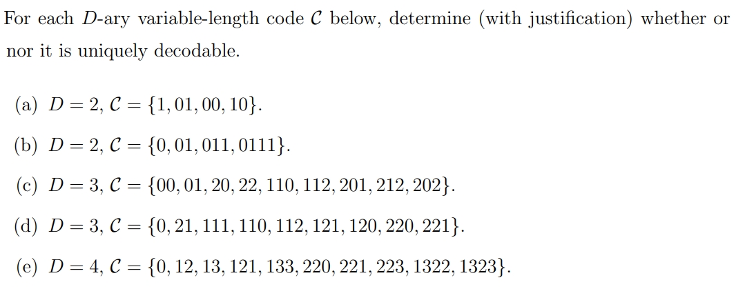 Solved For each D-ary variable-length code C below, | Chegg.com