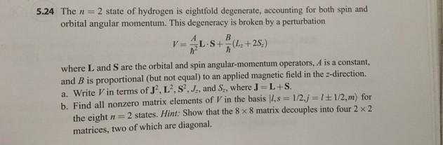 This is Sakurai 5.24 (3rd Ed.) Please provide as much | Chegg.com