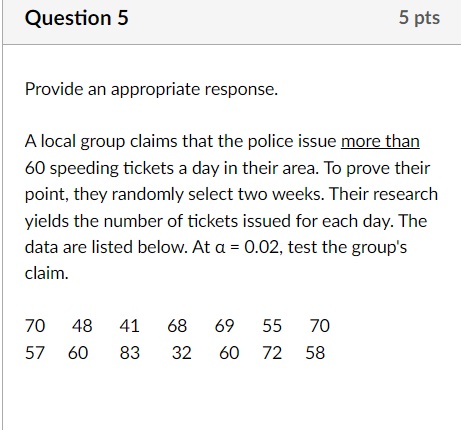 Solved Provide an appropriate response. A local group claims | Chegg.com