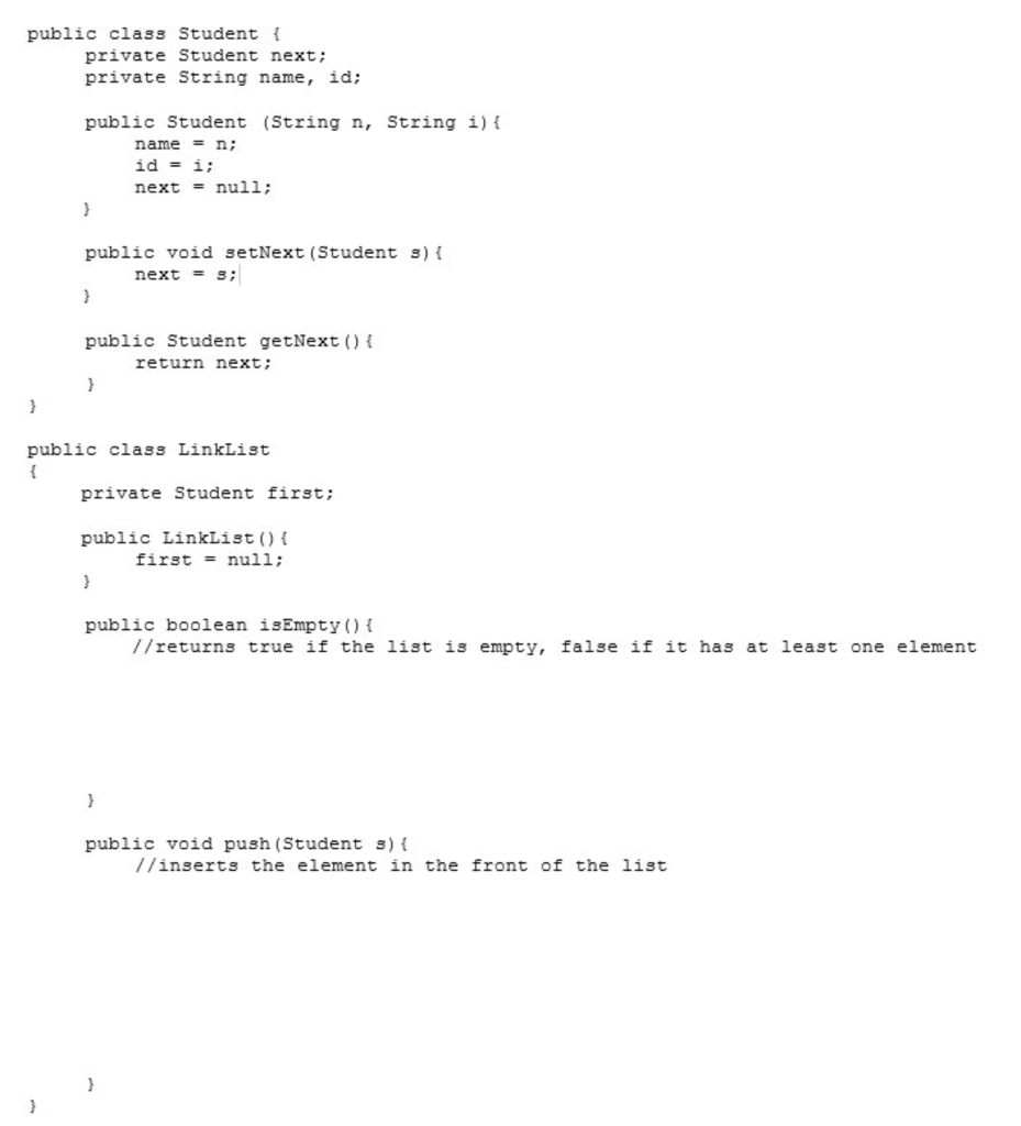 Solved public class Student t private Student next; private | Chegg.com Solved public class Student t private Student next; private | Chegg.com
