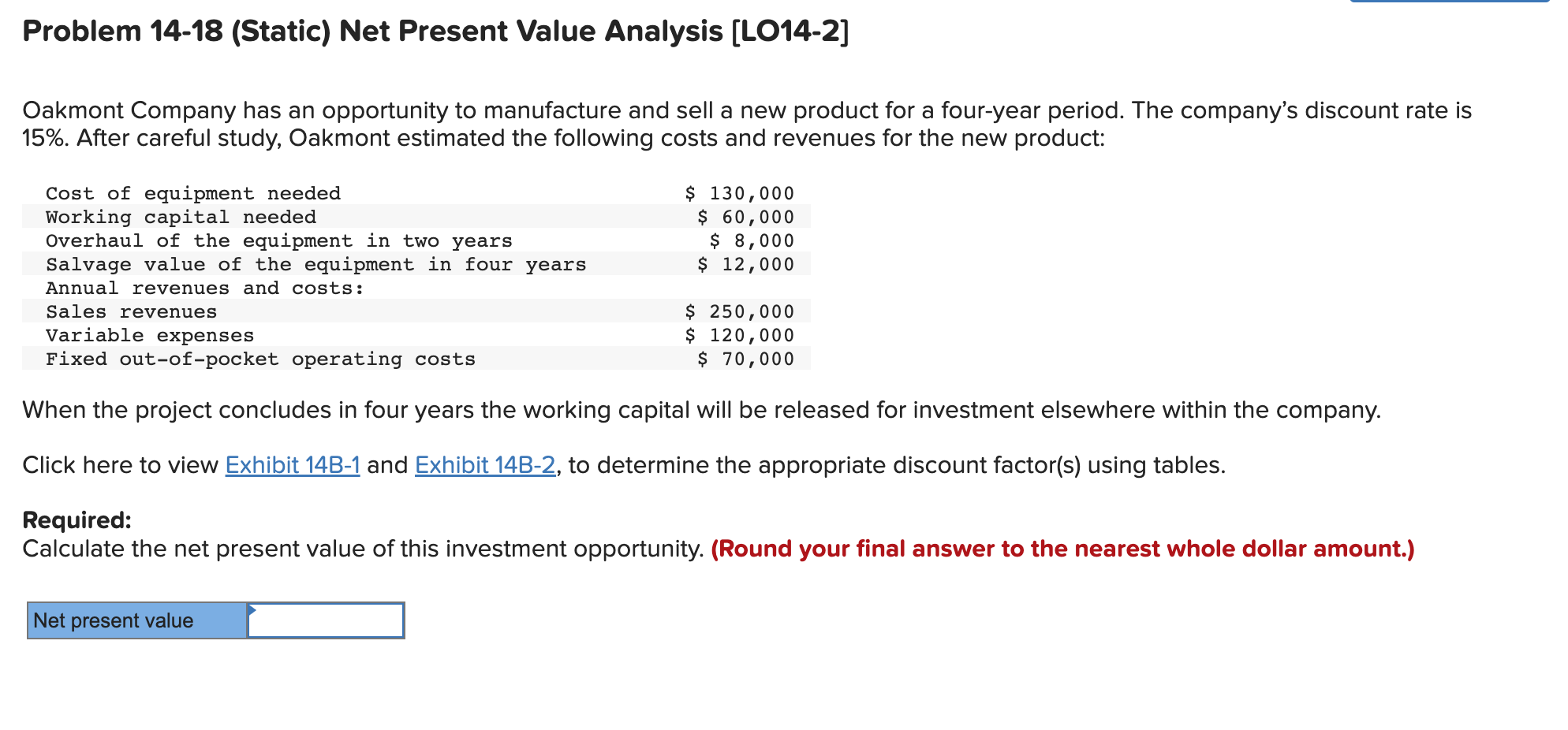 Solved Problem 14-18 (Static) Net Present Value Analysis | Chegg.com