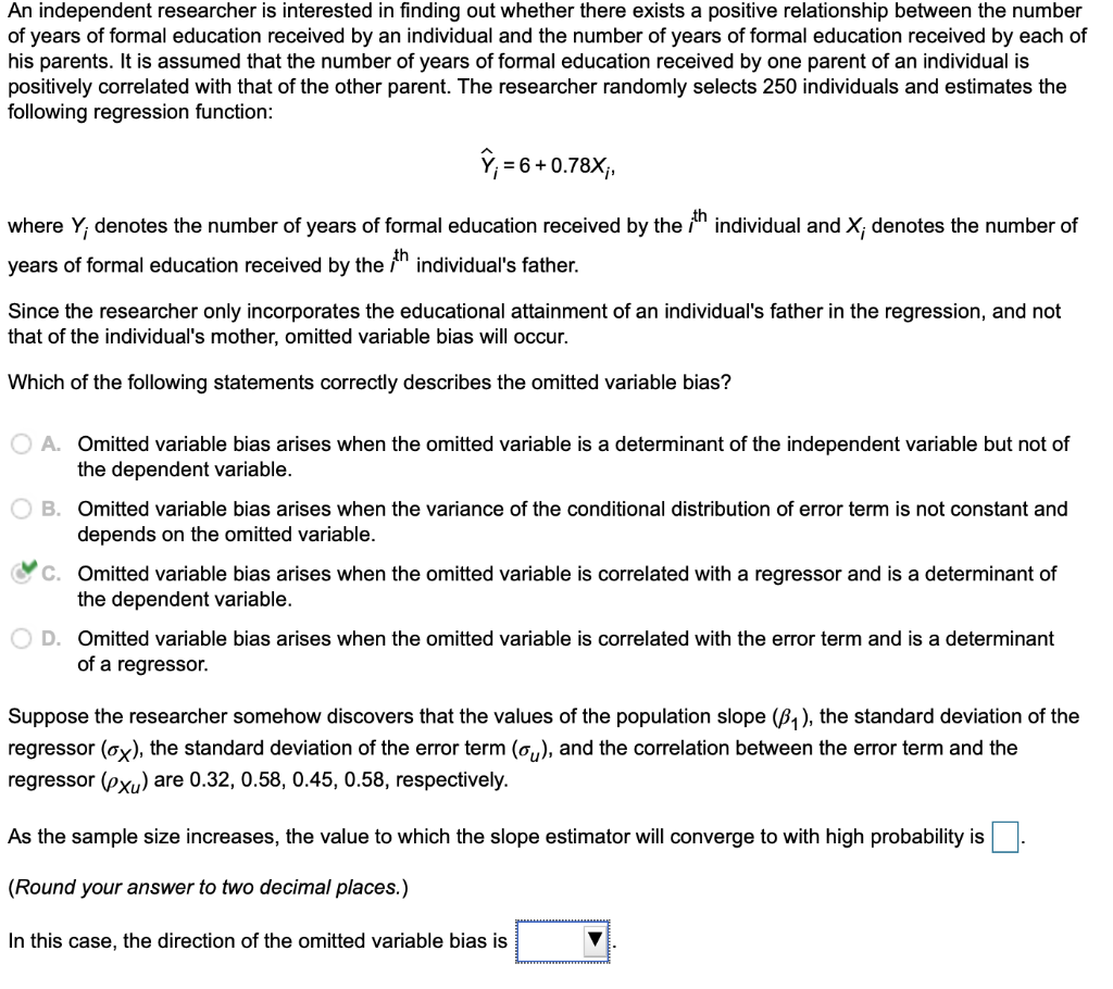 Solved An Independent Researcher Is Interested In Finding 