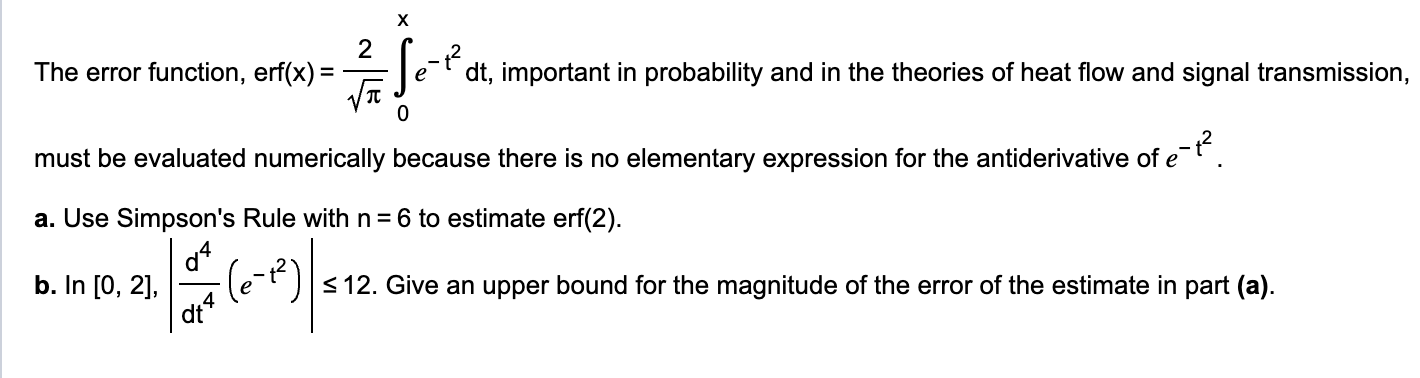 Solved The error function, erf(x)=2π2∫0xe-t2dt, ﻿important | Chegg.com
