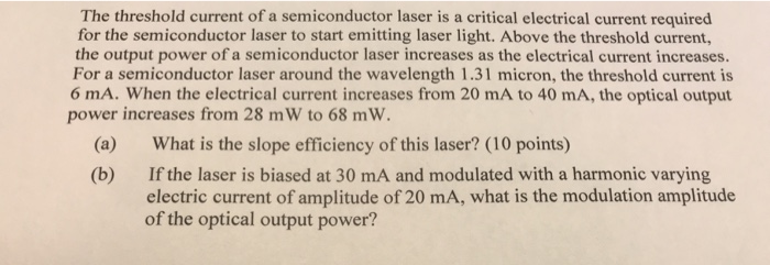 Solved The threshold current of a semiconductor laser is a | Chegg.com