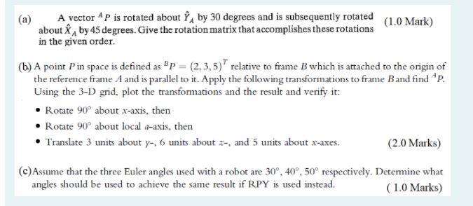 Solved (a) A vector 4P is rotated about Ť, by 30 degrees and | Chegg.com