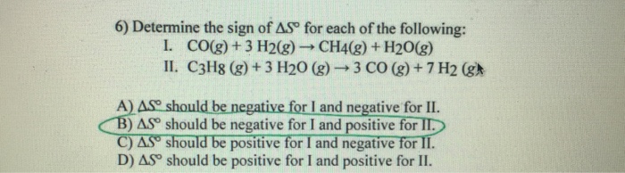 Solved Determine the sign of Delta S degree for each of the | Chegg.com