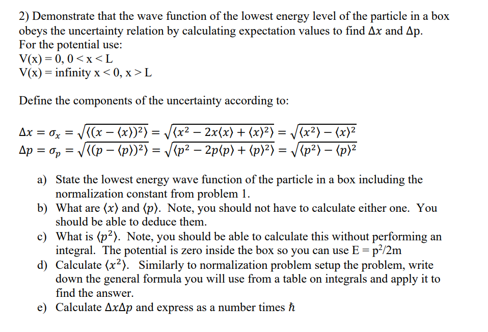 Solved 2) Demonstrate that the wave function of the lowest | Chegg.com