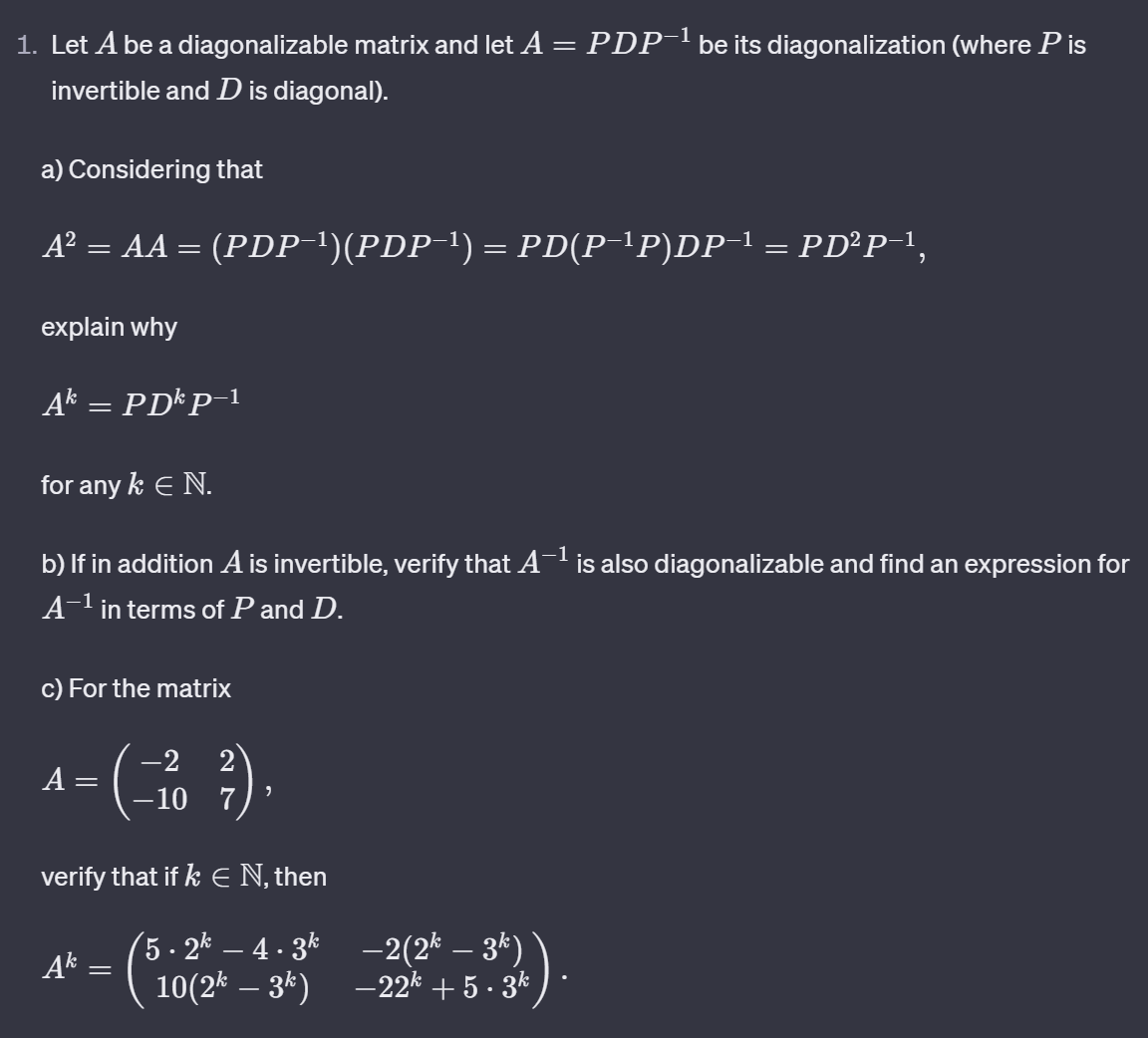 Solved 1. Let A be a diagonalizable matrix and let A=PDP−1 | Chegg.com