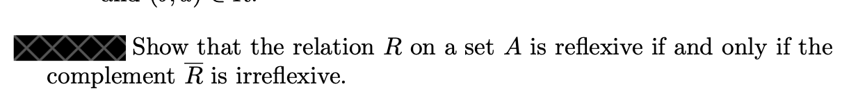 Solved Show that the relation R on a set A is reflexive if | Chegg.com