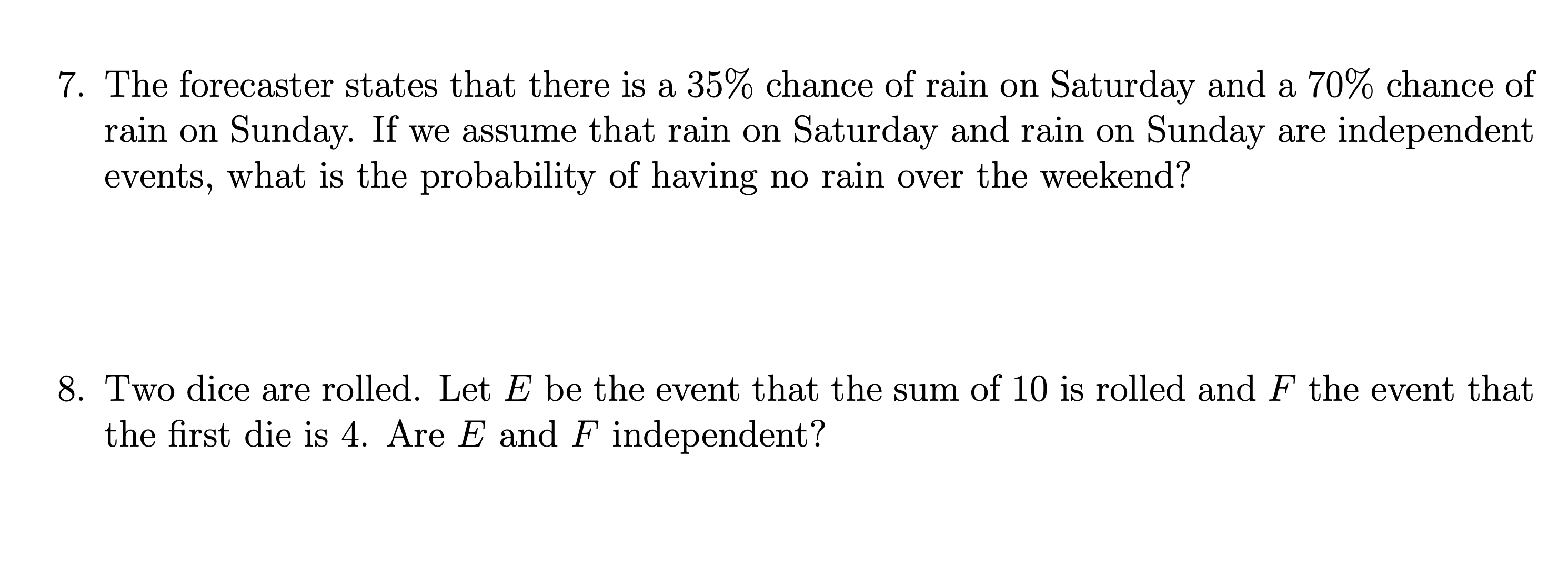 Solved 7. The forecaster states that there is a 35% chance | Chegg.com