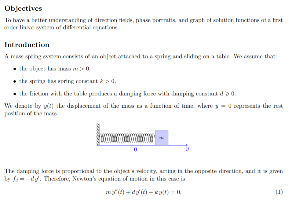 Solved Introduction A mass-spring system consists of an | Chegg.com
