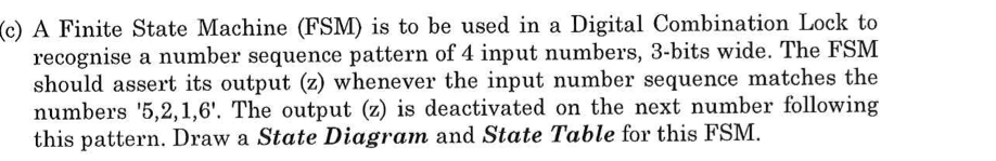Solved A Finite State Machine (FSM) is to be used in a | Chegg.com