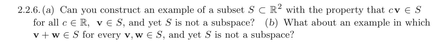 Solved 2.2.6. (a) Can you construct an example of a subset | Chegg.com