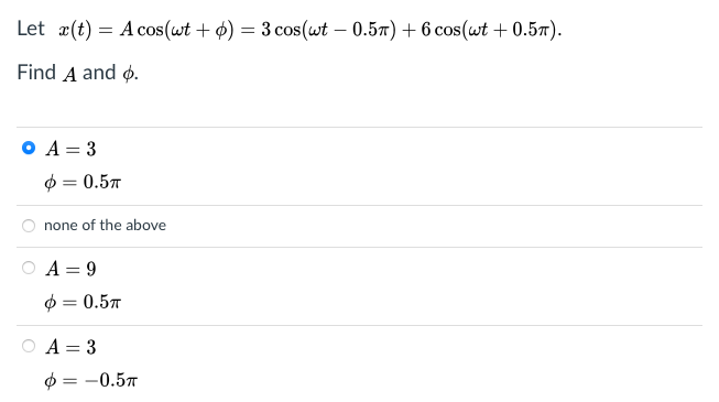 Solved Let z(t) = A cos(wt + 0) = 3 cos(wt - 0.57) + 6 | Chegg.com