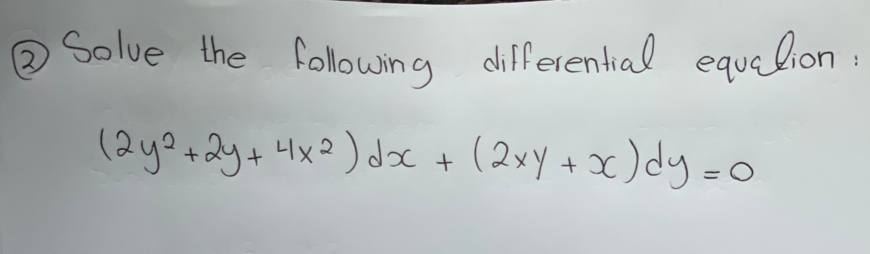 Solved @ Solue the following differential equalion : (2y² + | Chegg.com