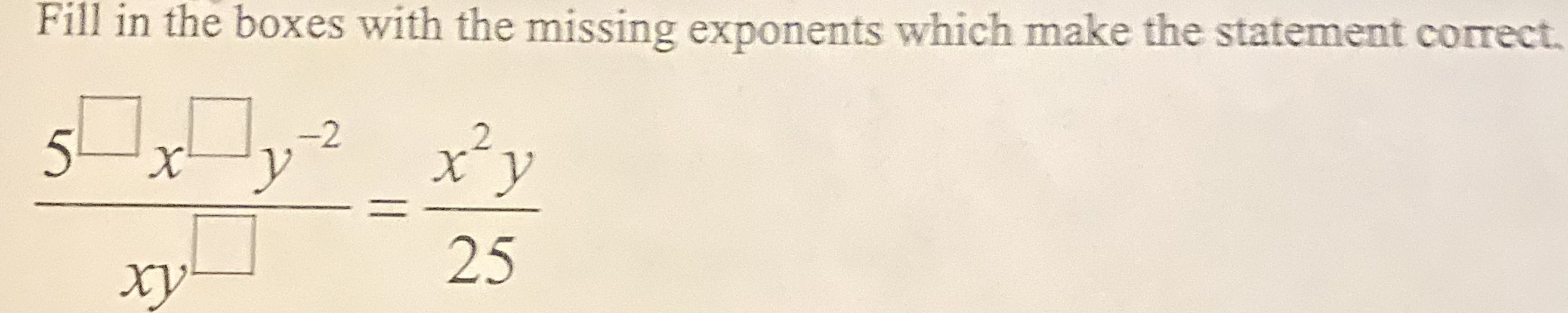 Solved Fill in the boxes with the missing exponents which | Chegg.com