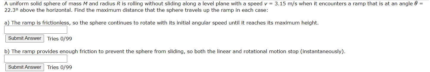 Solved A uniform solid sphere of mass M and radius R is | Chegg.com