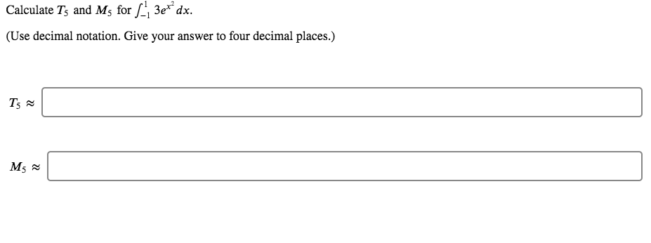 Solved Calculate Ts And Ms For S 3ex Dx Use Decimal