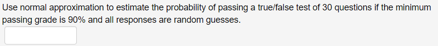 Solved Use normal approximation to estimate the probability | Chegg.com