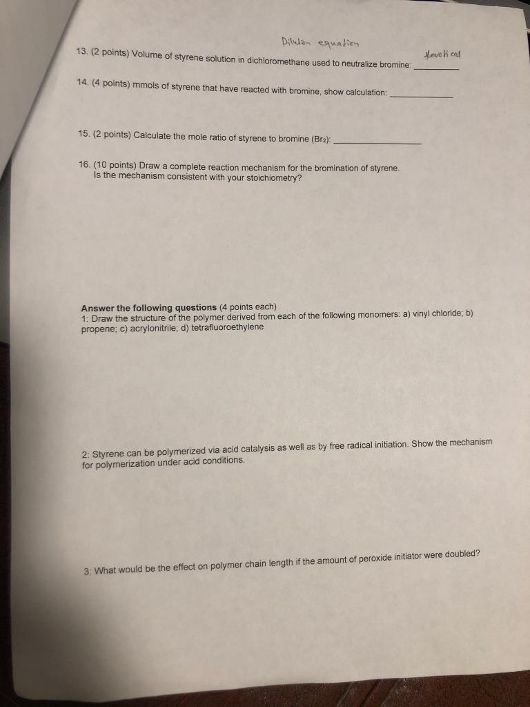 Solved Dilution equation 13. (2 points) Volume of styrene | Chegg.com