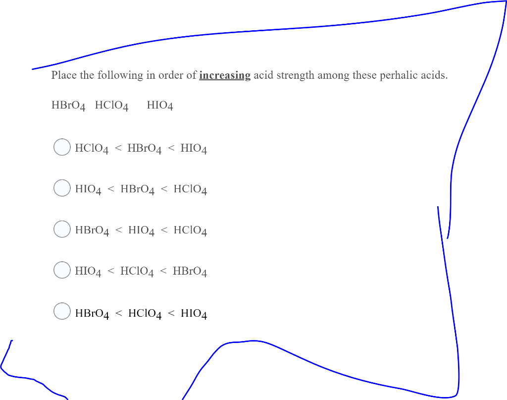 Solved Place the following in order of increasing acid | Chegg.com