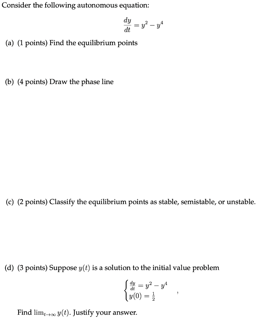Solved Consider the following autonomous equation: dy = y2 – | Chegg.com
