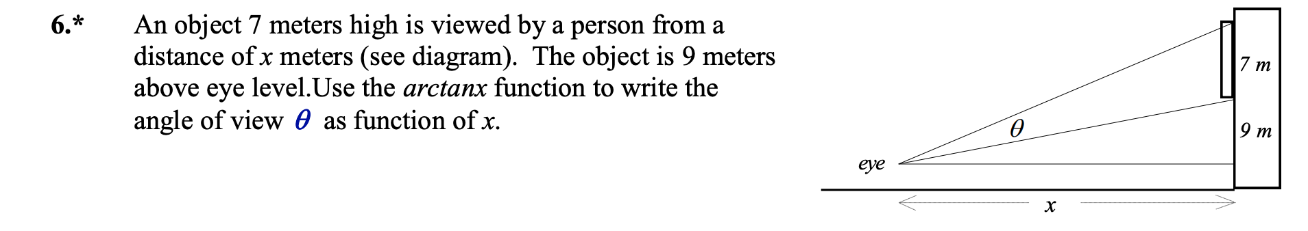 Solved 6.* 7 m An object 7 meters high is viewed by a person | Chegg.com