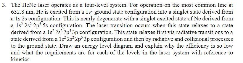 The HeNe laser operates as a four-level system. For | Chegg.com