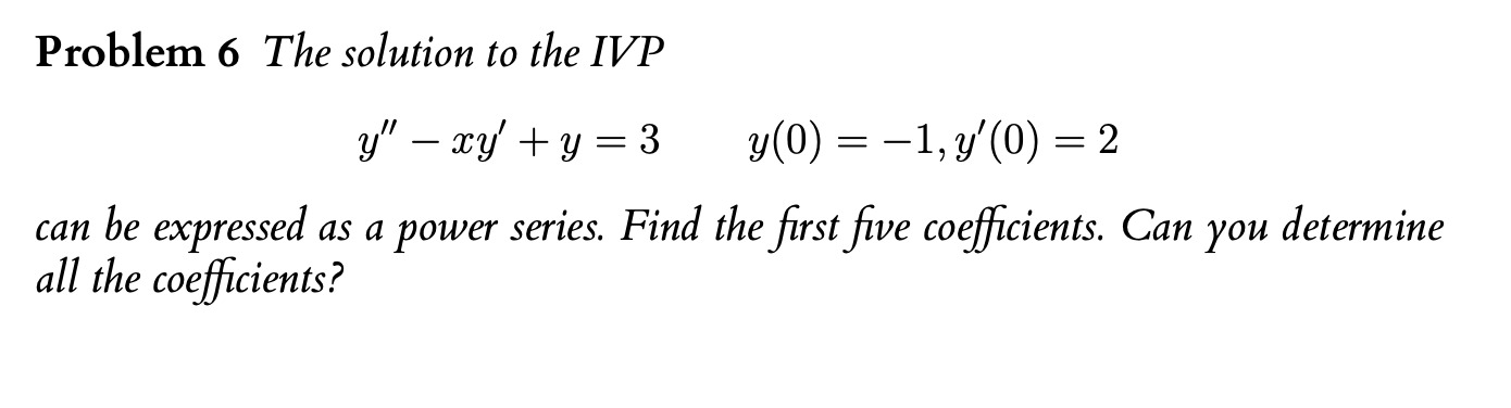 Solved Problem 6 The solution to the IVP | Chegg.com