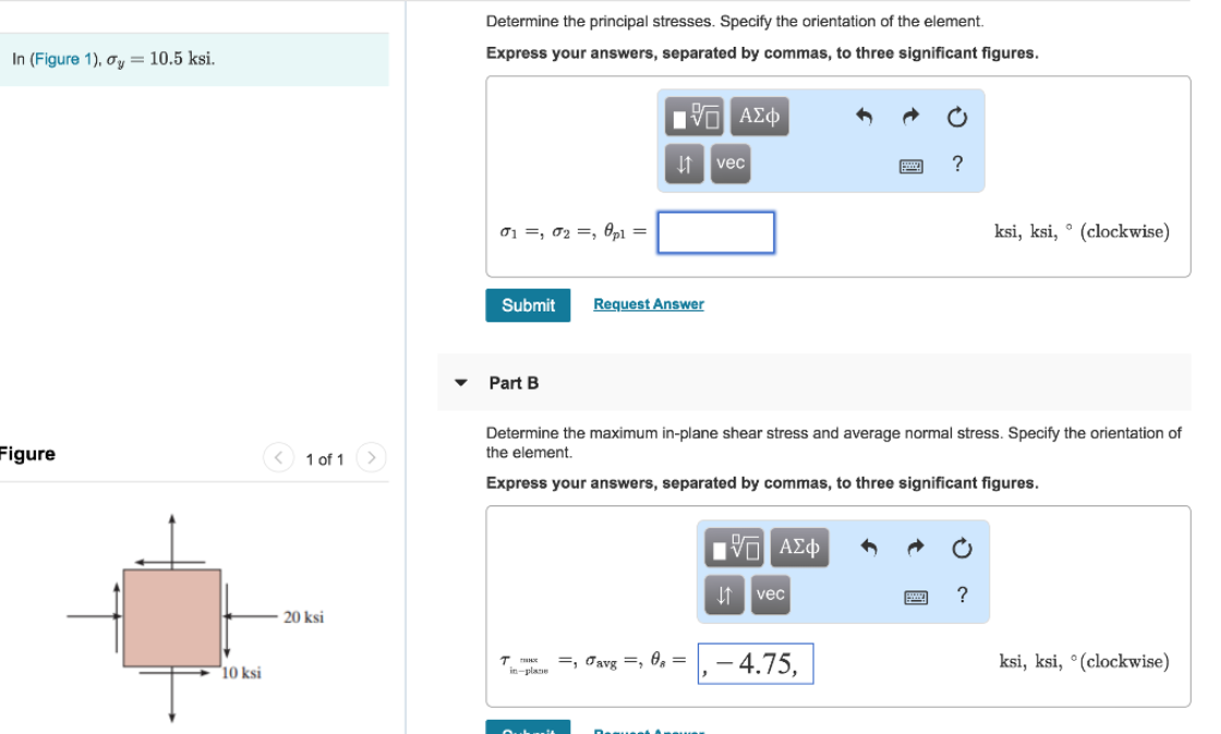 Solved Determine the principal stresses. Specify the | Chegg.com