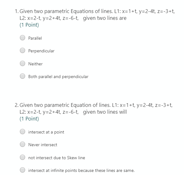 Solved 1. Given two parametric Equations of lines. L1: | Chegg.com